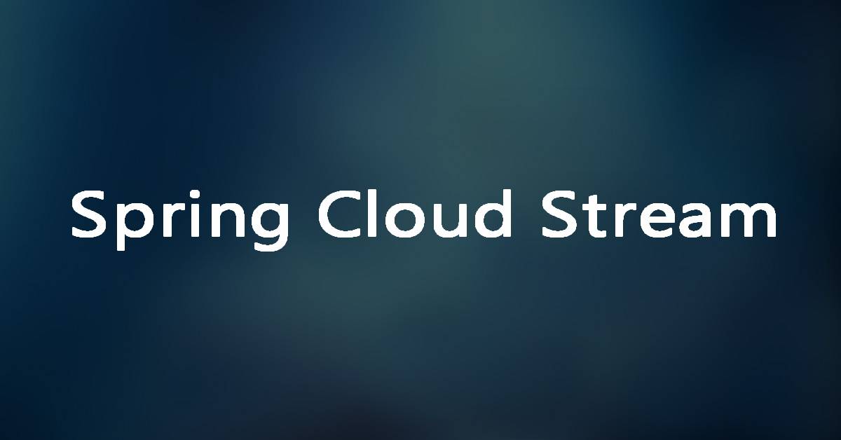 初探Spring Cloud Stream